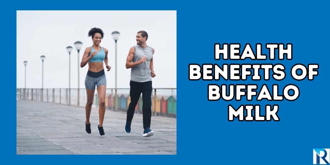WellHealthOrganic Buffalo Milk Tag: Uses, Benefits And Side Effects 2024